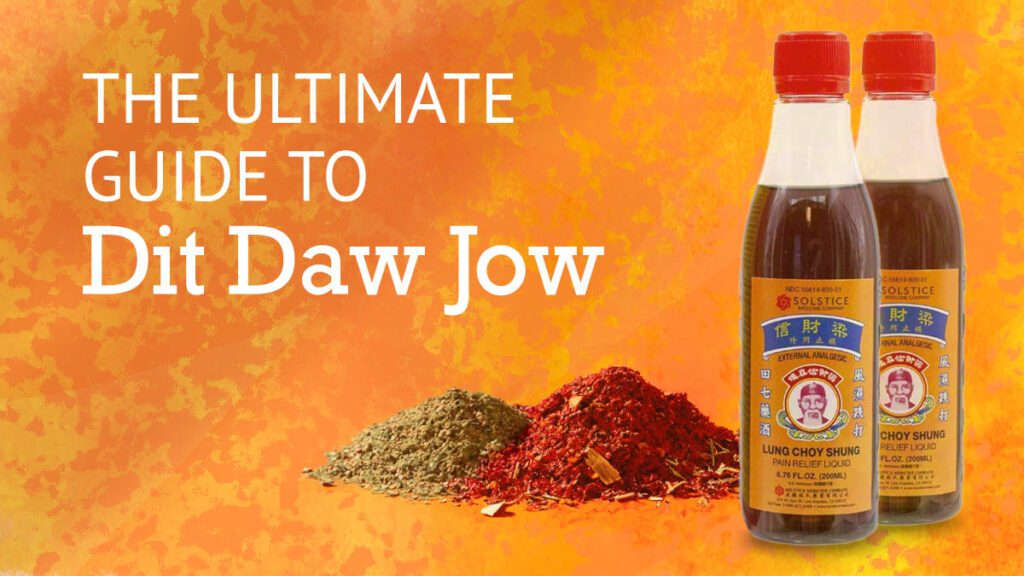The Ultimate Guide to Dit Da Jow | Learn More...